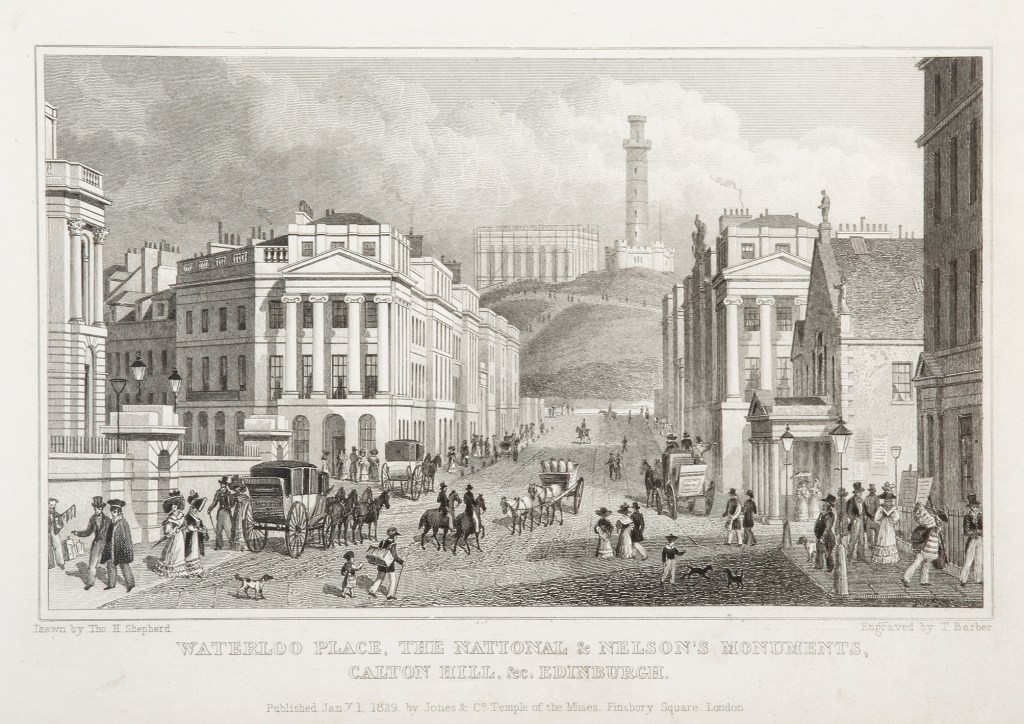 Waterloo Place, The National & Nelson's Monuments, Calton Hill, &c ...