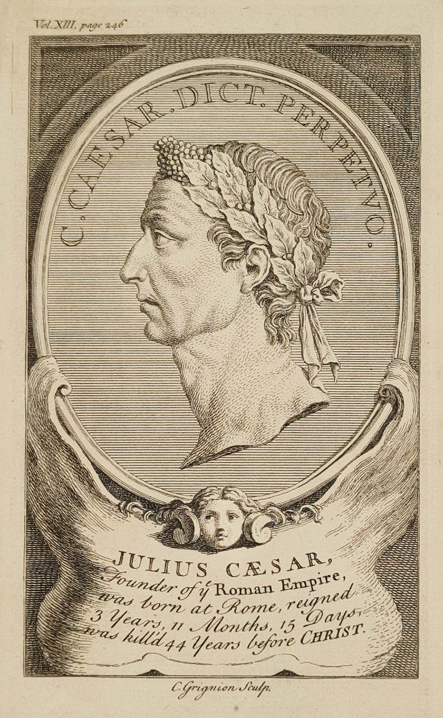 Julius Caesar, Founder of the Roman Empire, was born at Rome, reigned 3 ...